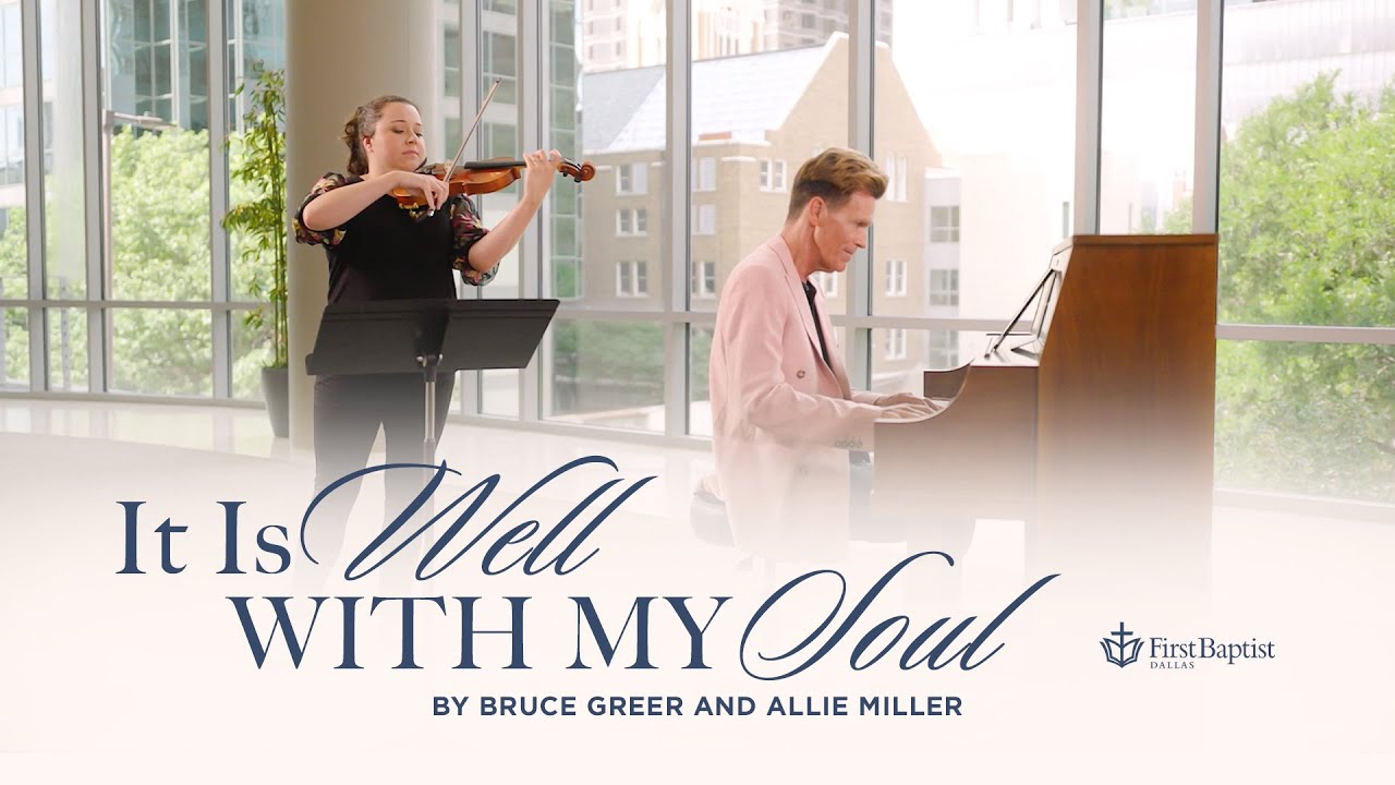 "It Is Well With My Soul" by Bruce Greer and Allie Miller - YouTube