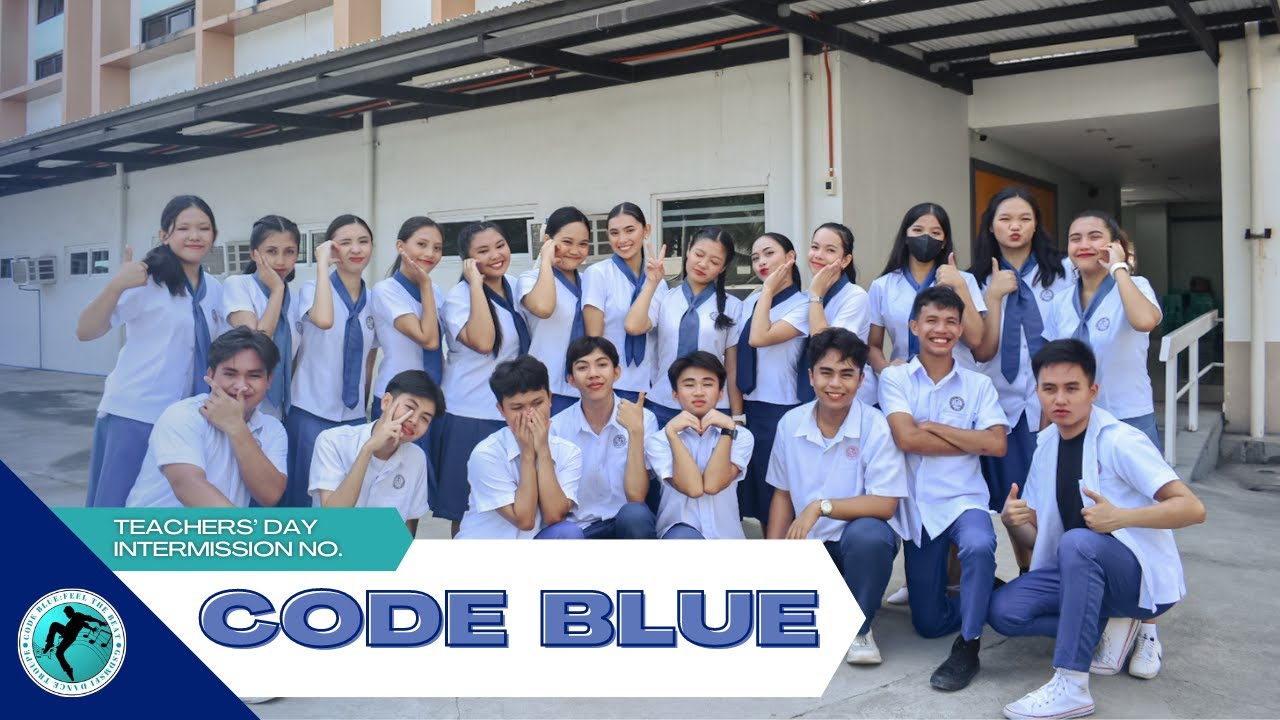 CODE BLUE | Teachers' Day Intermission Number - YouTube