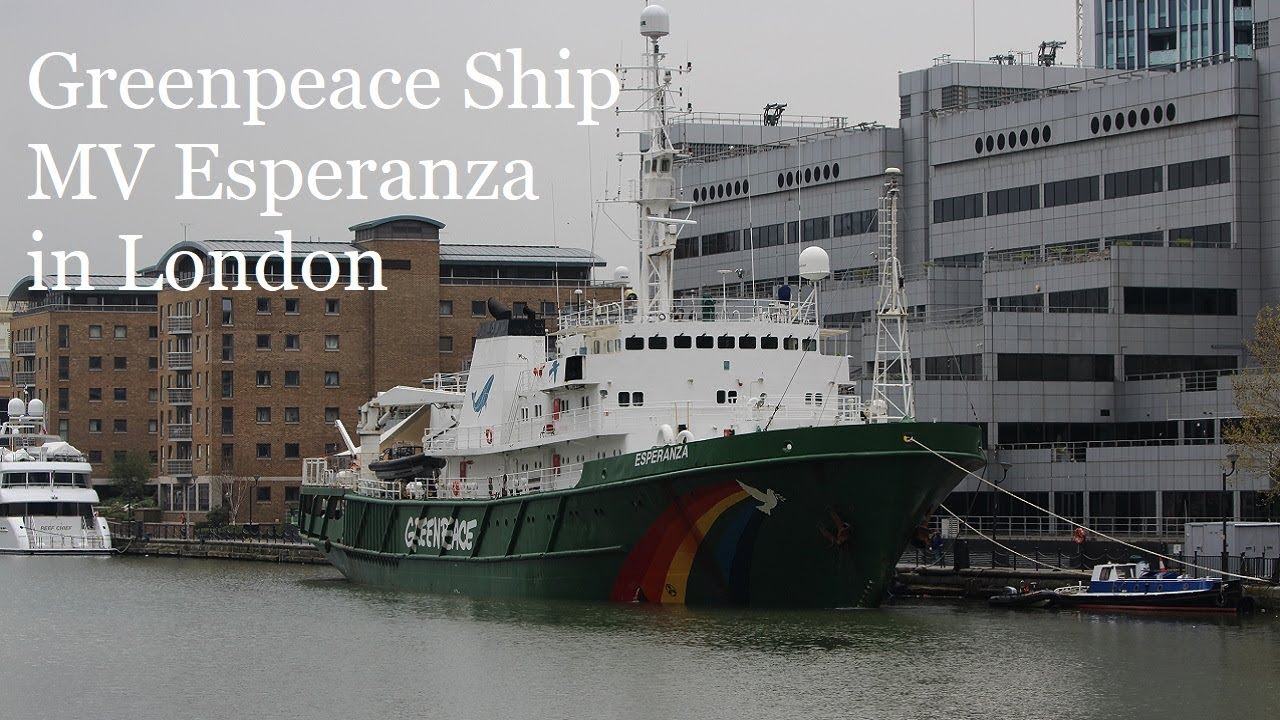 Greenpeace’s MV Esperanza ship in London - April 2019 - YouTube