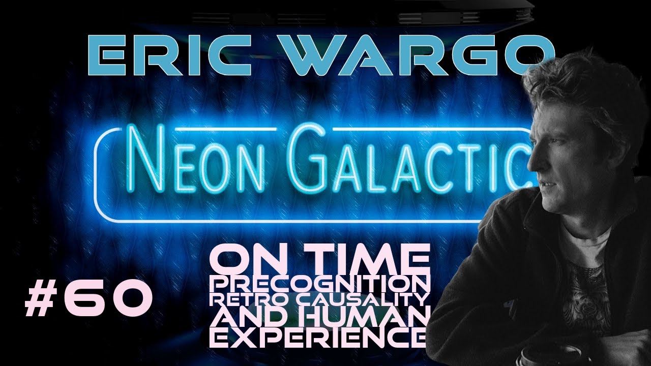 Eric Wargo -- Neon Galactic -- Episode 60 - YouTube