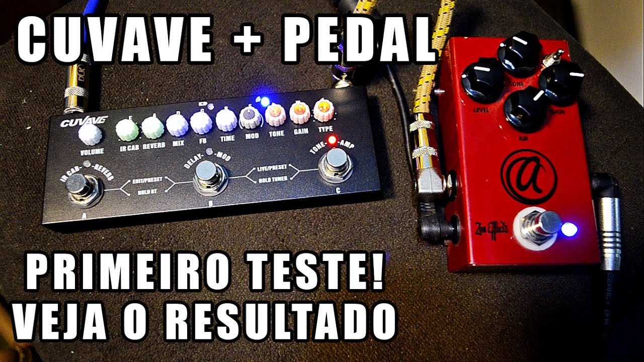 CUVAVE BABY + PEDAL ZEN EFFECTS AT / PRIMEIRO TESTE (No Talking) - YouTube
