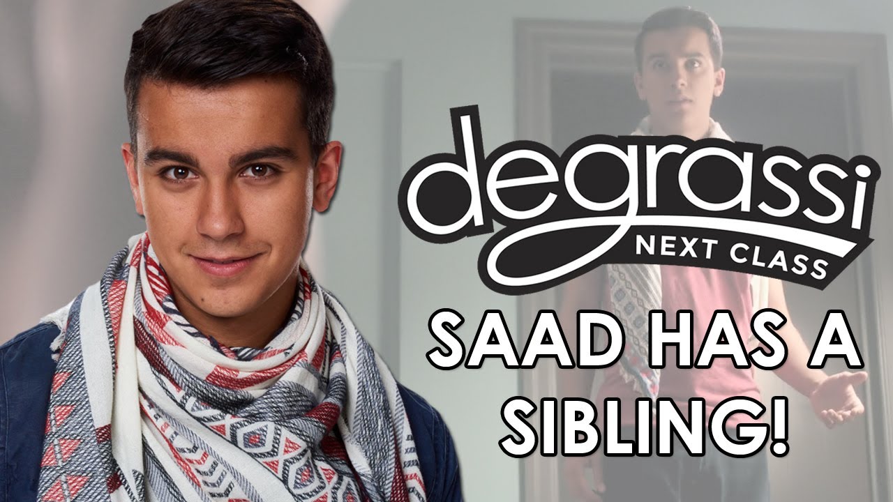 Saad Has A Sibling! (Degrassi: Next Class Season 4) - YouTube
