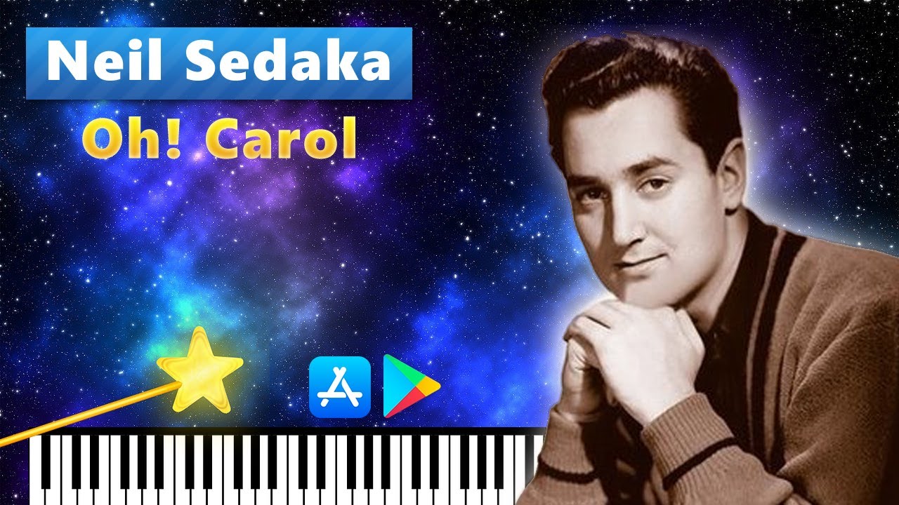 Neil Sedaka - Oh! Carol - Piano Tutorial - YouTube