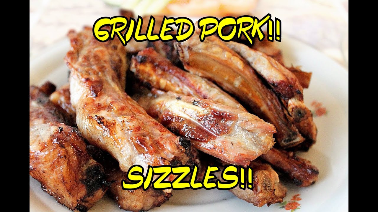 GRILLED PORK INIHAW NA BABOY) SIZZLING SOUND! - YouTube