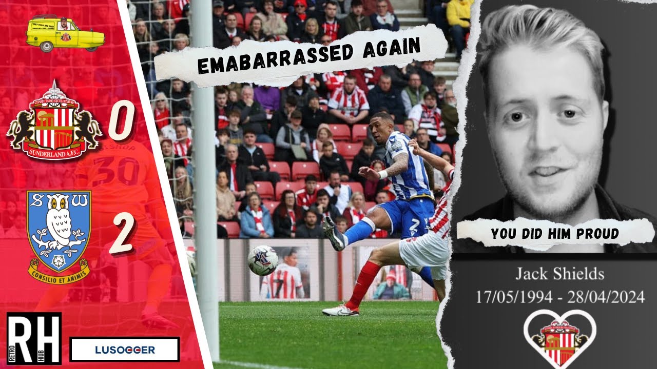 AMAZING Fans did Jack proud | Sunderland 0-2 Sheff Wed - YouTube