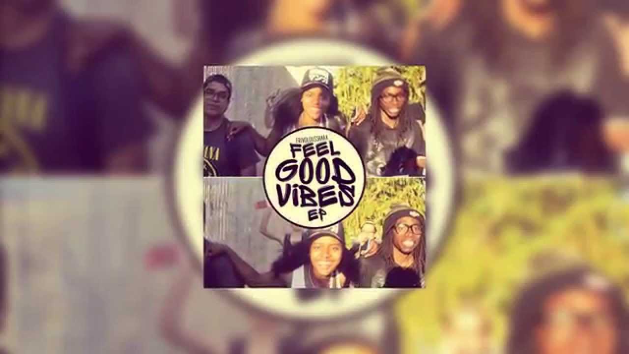 Feel Good Vibes [Tracklist] - YouTube