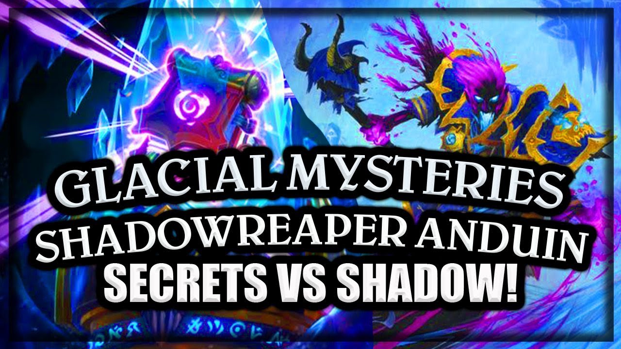 Glacial Mysteries & Shadowreaper Anduin 🍀🎲 ~ Knights of the Frozen ...