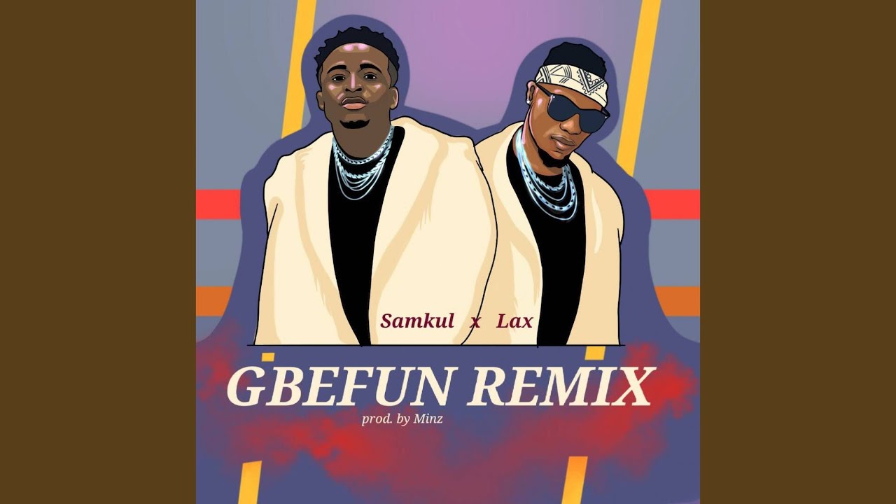 Gbefun (Remix) - YouTube