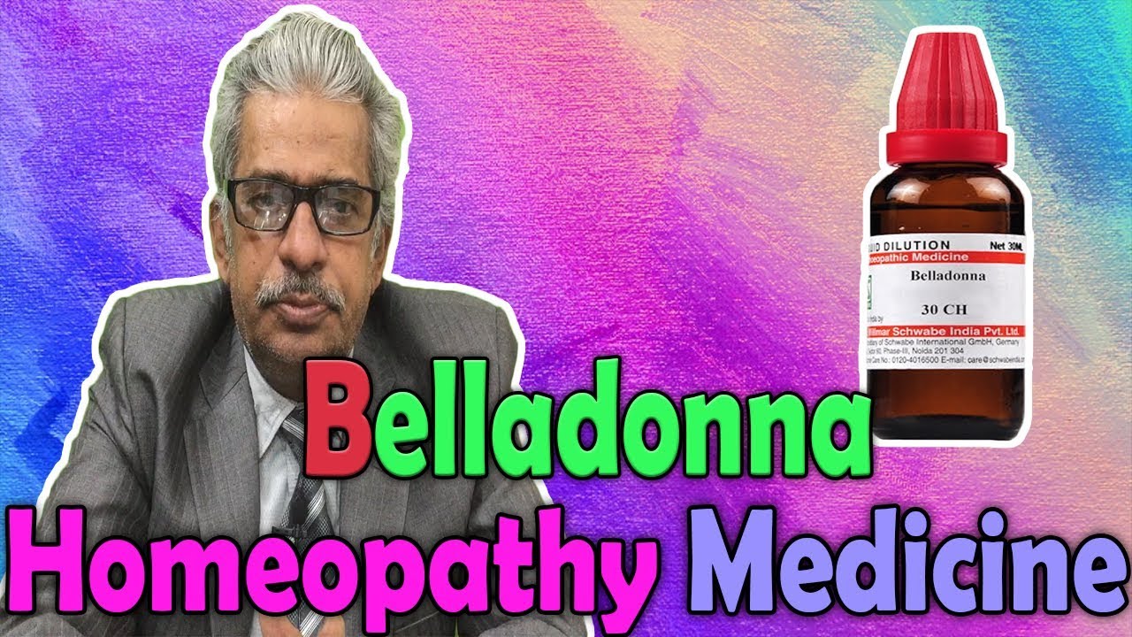 Homeopathy Medicine - Belladonna -- Dr P.S. Tiwari - YouTube