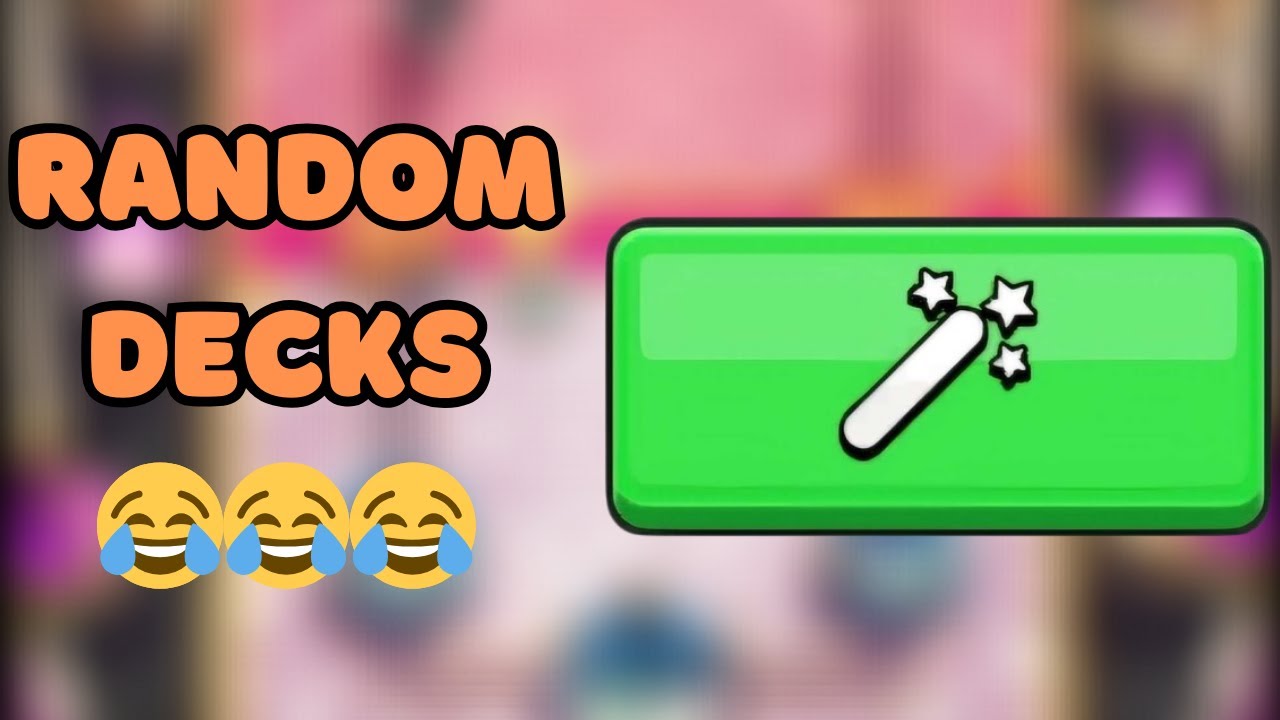 RANDOM DECKS Are ABSOLUTELY CRAZY... - YouTube
