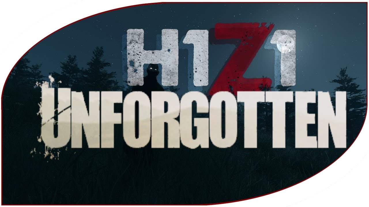 H1Z1: Unforgotten (TRAILER) Upcoming H1Z1 Roleplay Series! - Cinematic ...