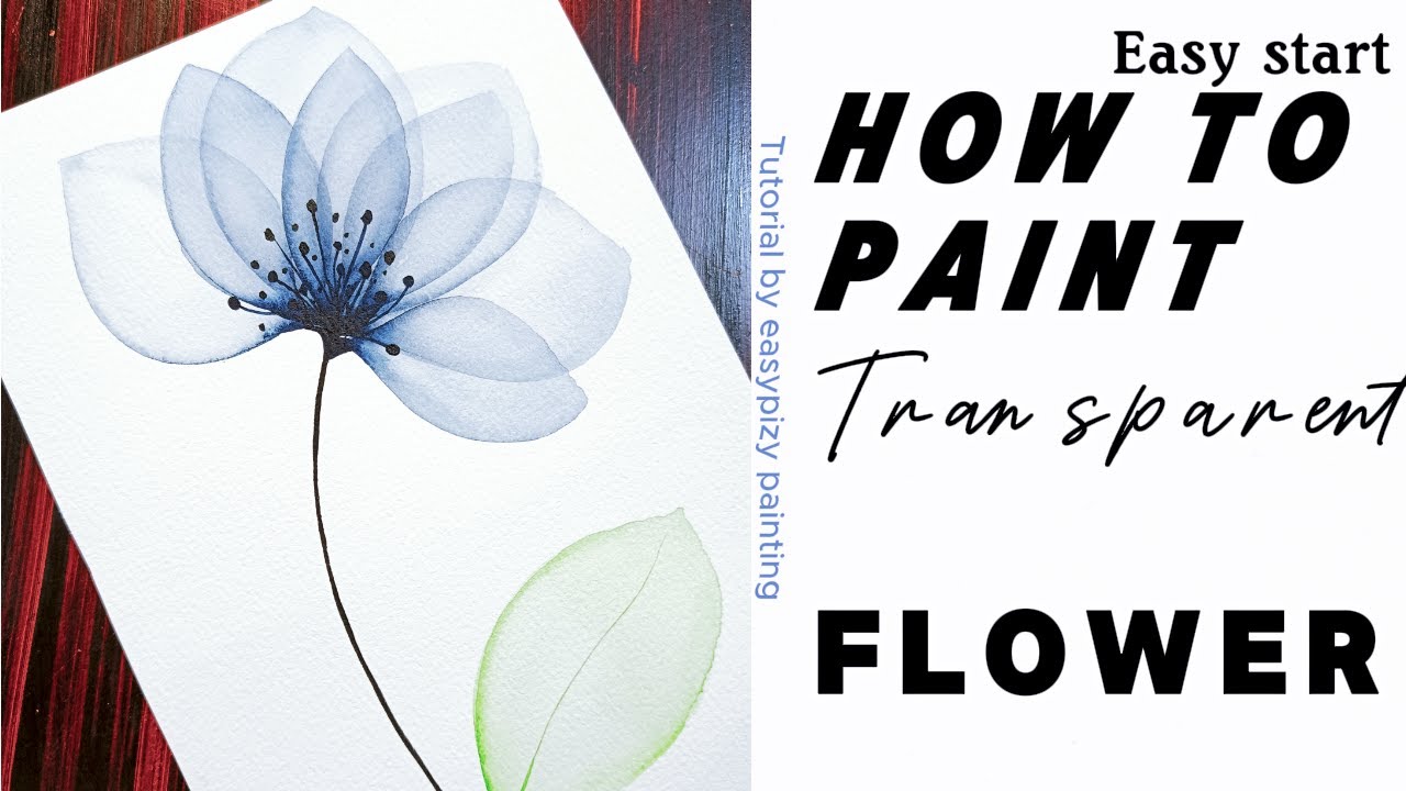 Easy Transparent layer painting flowers for Beginners |Step-by-Step ...