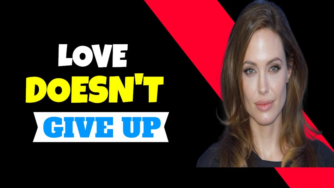 LOVE DOESN'T GIVE UP | INSPIRATIONAL VIDEO - YouTube