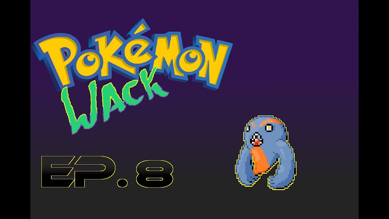 Let's play Pokémon Wack - Episode 8; My new favorite Pokémon - YouTube