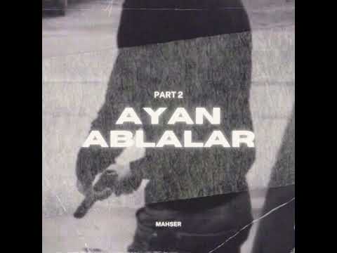 Ayan Ablalar PT 2 - Mahşer Rap (BASS BOOSTED)