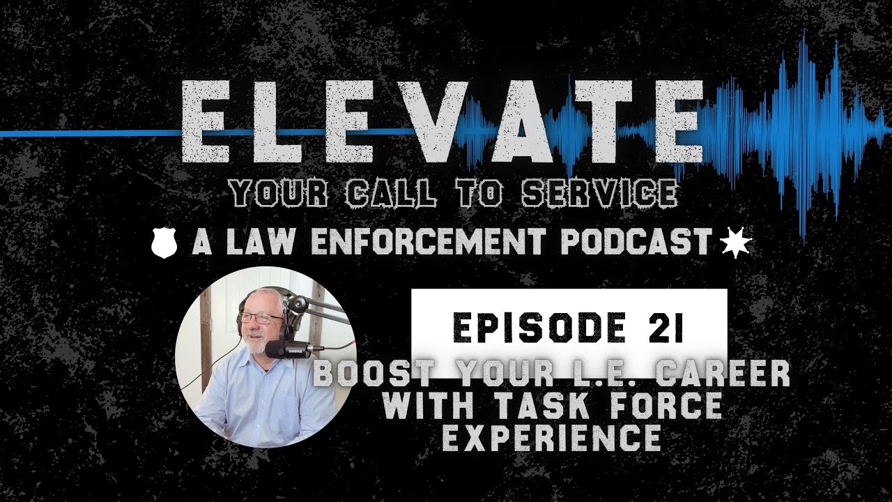 Boost Your Law Enforcement Career with Task Force Experience: Expert ...