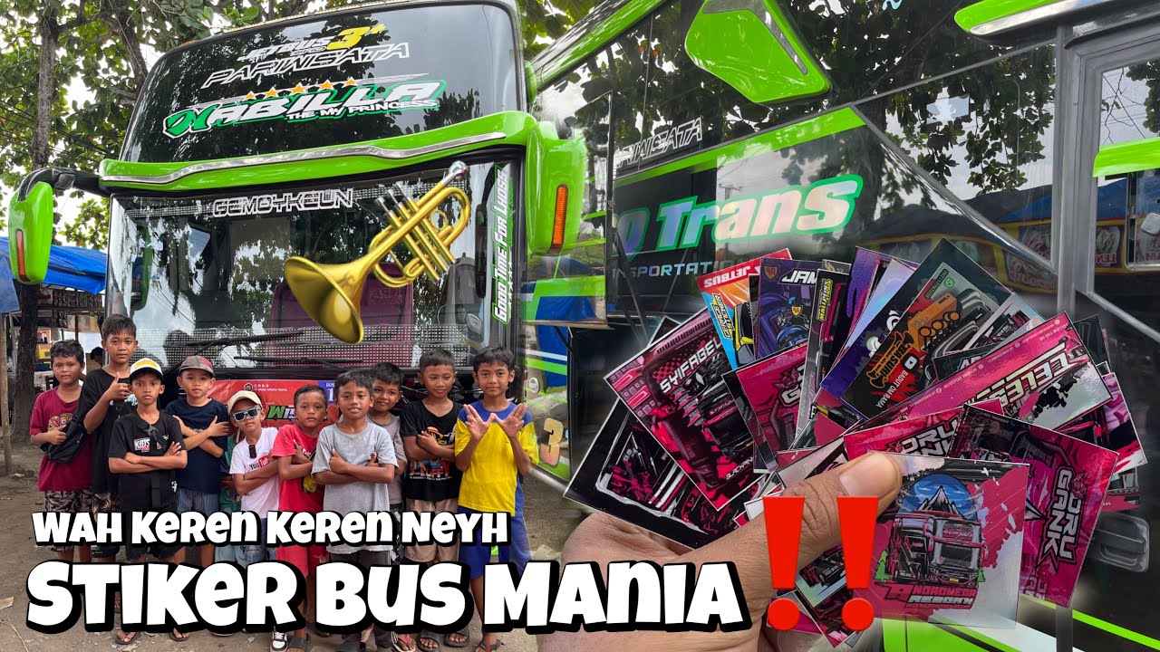 edisi cek stiker para bus mania depan bus qq trans nabilla neyh gaess ‼ ...