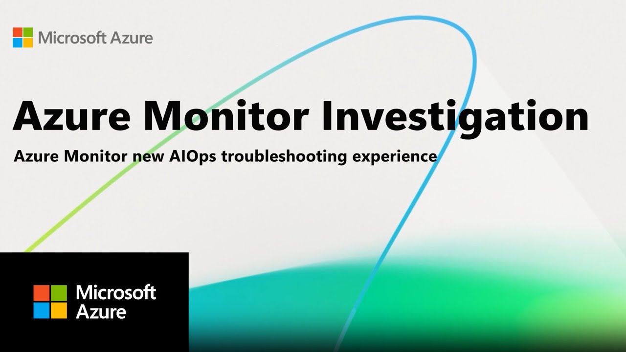 Smarter Troubleshooting in Azure Monitor with AI-powered Investigations ...