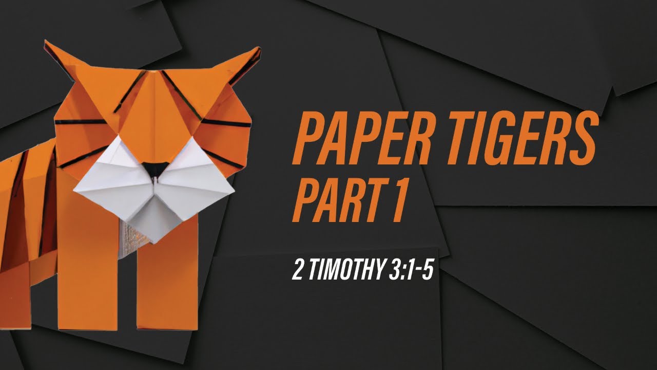 Paper Tigers - Part 1 - YouTube