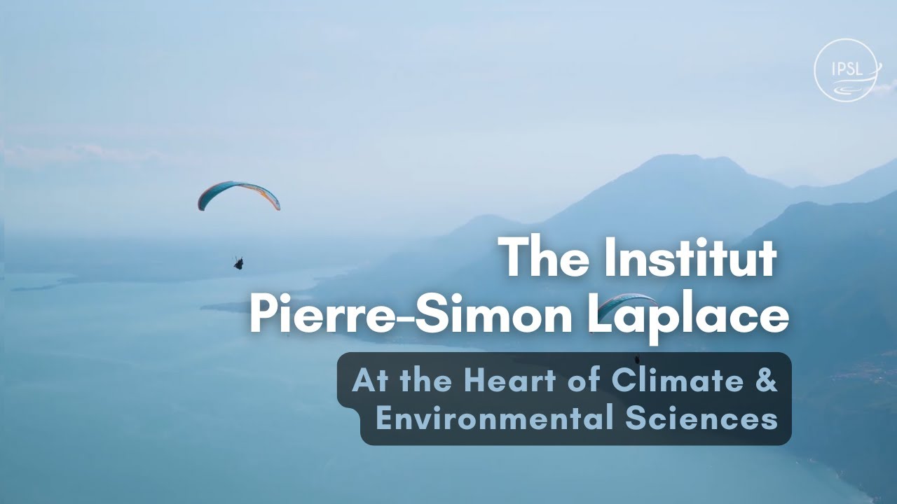 IPSL - At the Heart of Climate and Environmental Sciences - YouTube