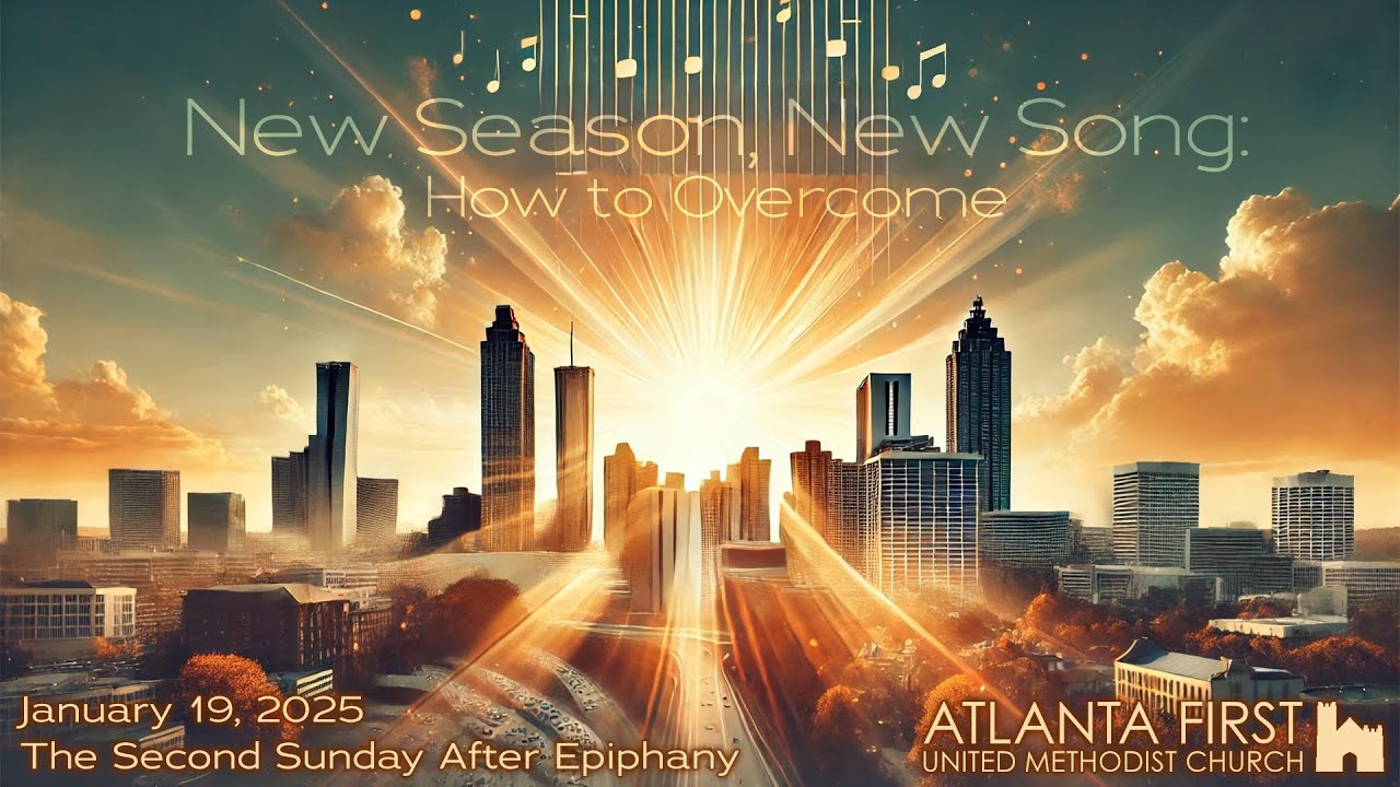 Atlanta First UMC Worship Service for Sunday, January 19, 2025 - YouTube
