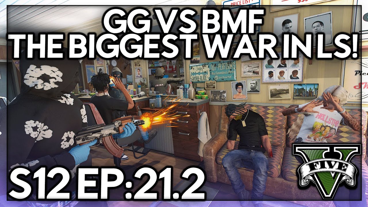 Episode 21.2: GG VS BMF… The Biggest War In Los Santos! | GTA RP | GW ...