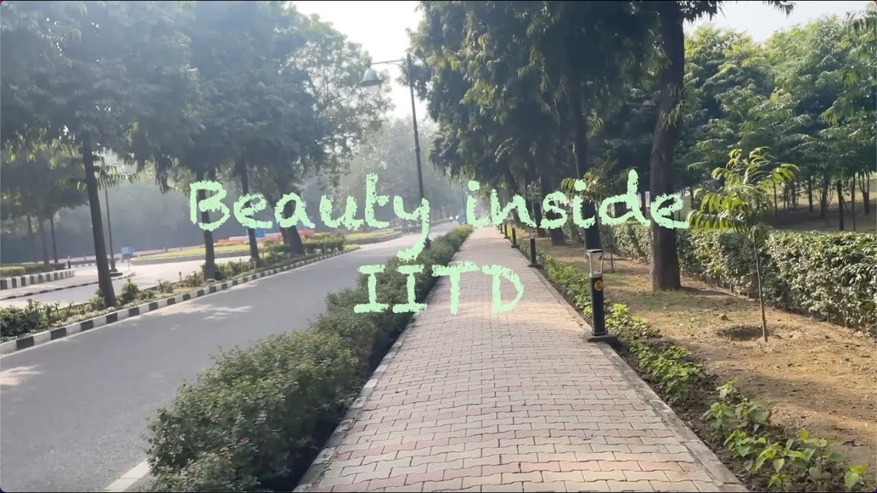 Beauty inside IIT Delhi 🌳🌳|vlog||DurgeshPatidar{IITD} - YouTube