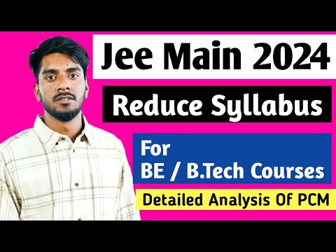 Jee Main Reduce Syllabus 2024 | Jee Main 2024 - YouTube