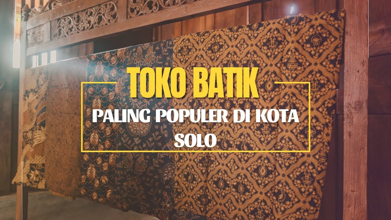 XI BCF1_14. Edwin Saputra_TOKO BATIK BENANG RATU - YouTube