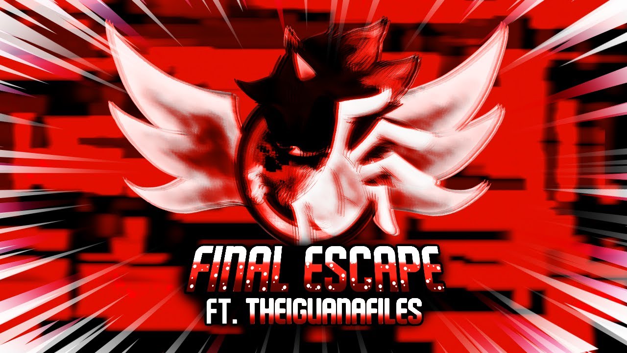 Final Escape (ft. TheIguanaFiles) - YouTube