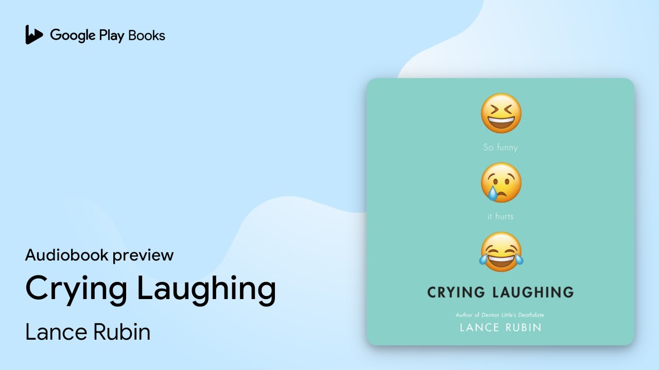 Crying Laughing by Lance Rubin · Audiobook preview - YouTube