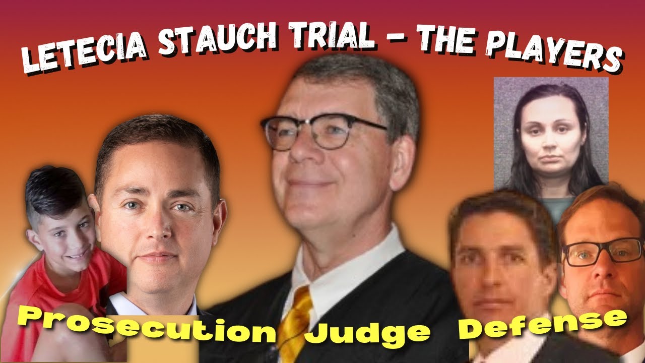 Letecia Stauch Trial Meet the Attorneys and Judge - YouTube