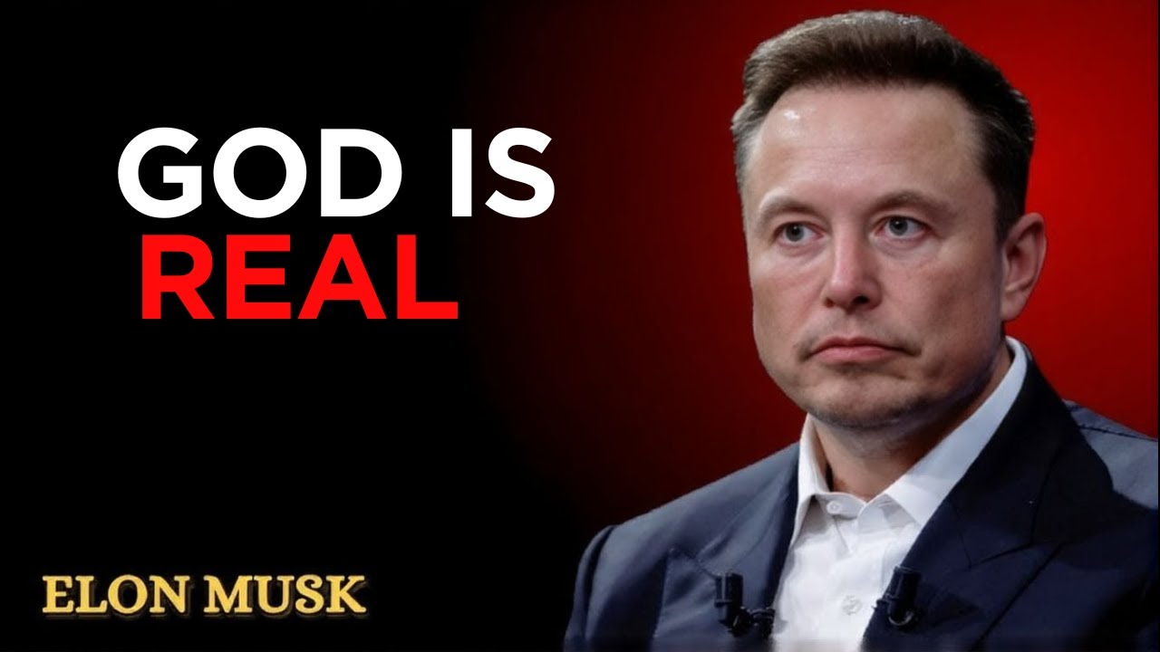 “Elon Musk: I Was Wrong About God — Here’s What I Know Now | Powerful ...