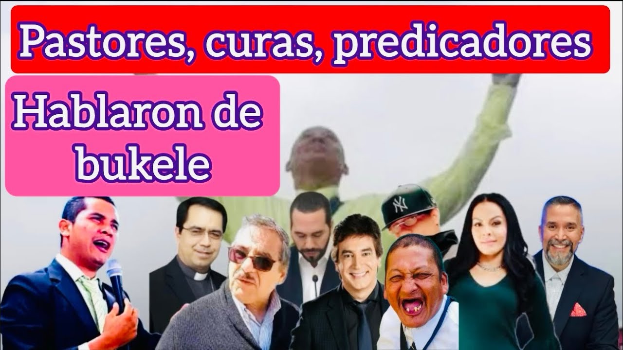 Esto dicen los Religiosos de Bukele #bukele #elsalvador #religion - YouTube