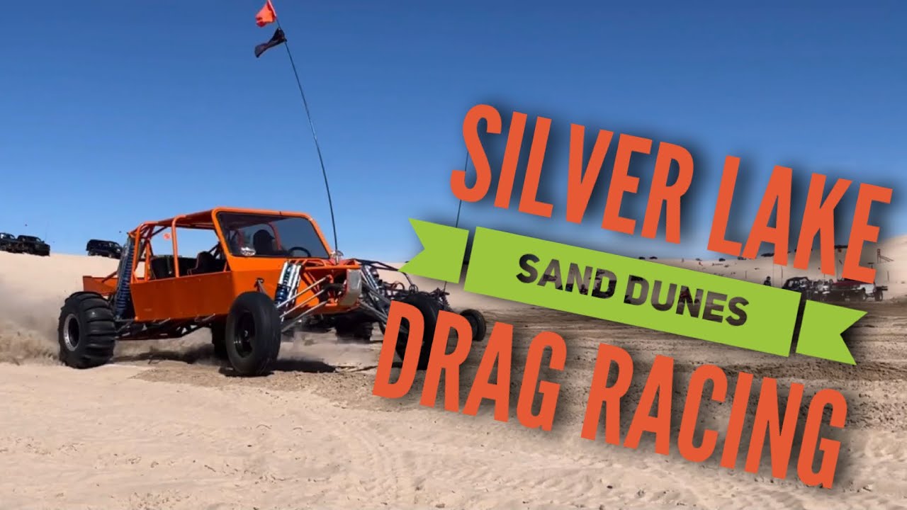 Silver Lake Sand Dunes Drag Racing | silver lake 2021 - YouTube