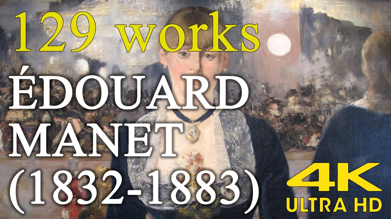 Edouard Manet : The first modern artist | painting collection (129 ...