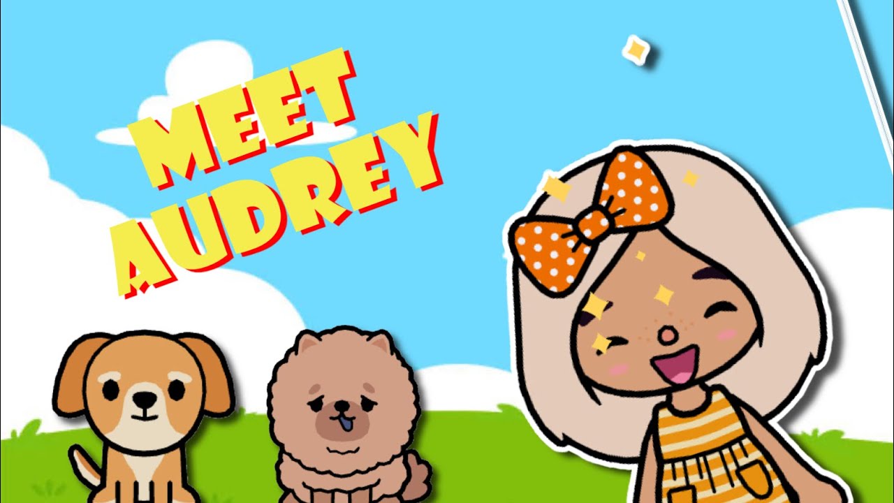 Meet Audrey Toca Boca Youtube
