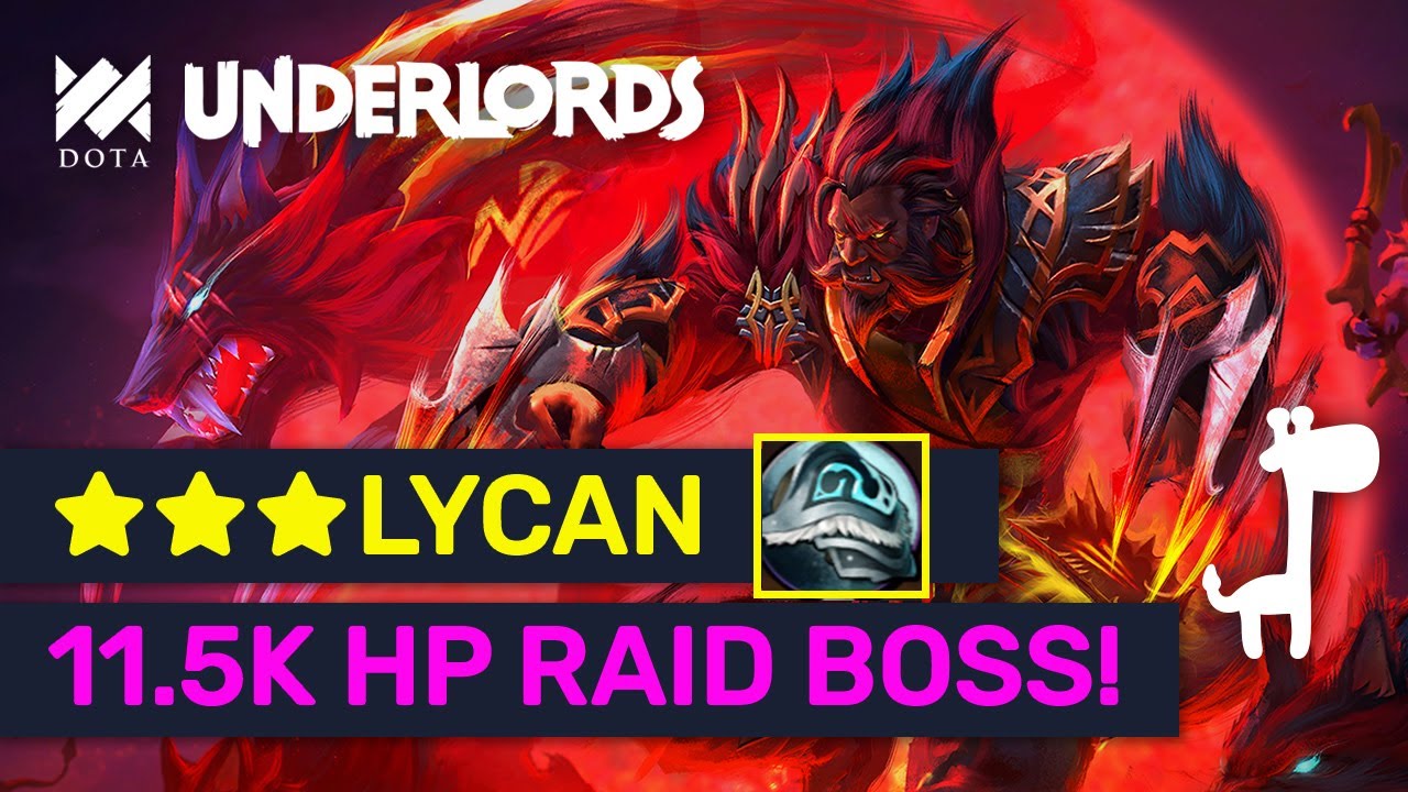 LYCAN 11520 HP Raid Boss! Unbeatable Hunter Build! | Dota Underlords ...