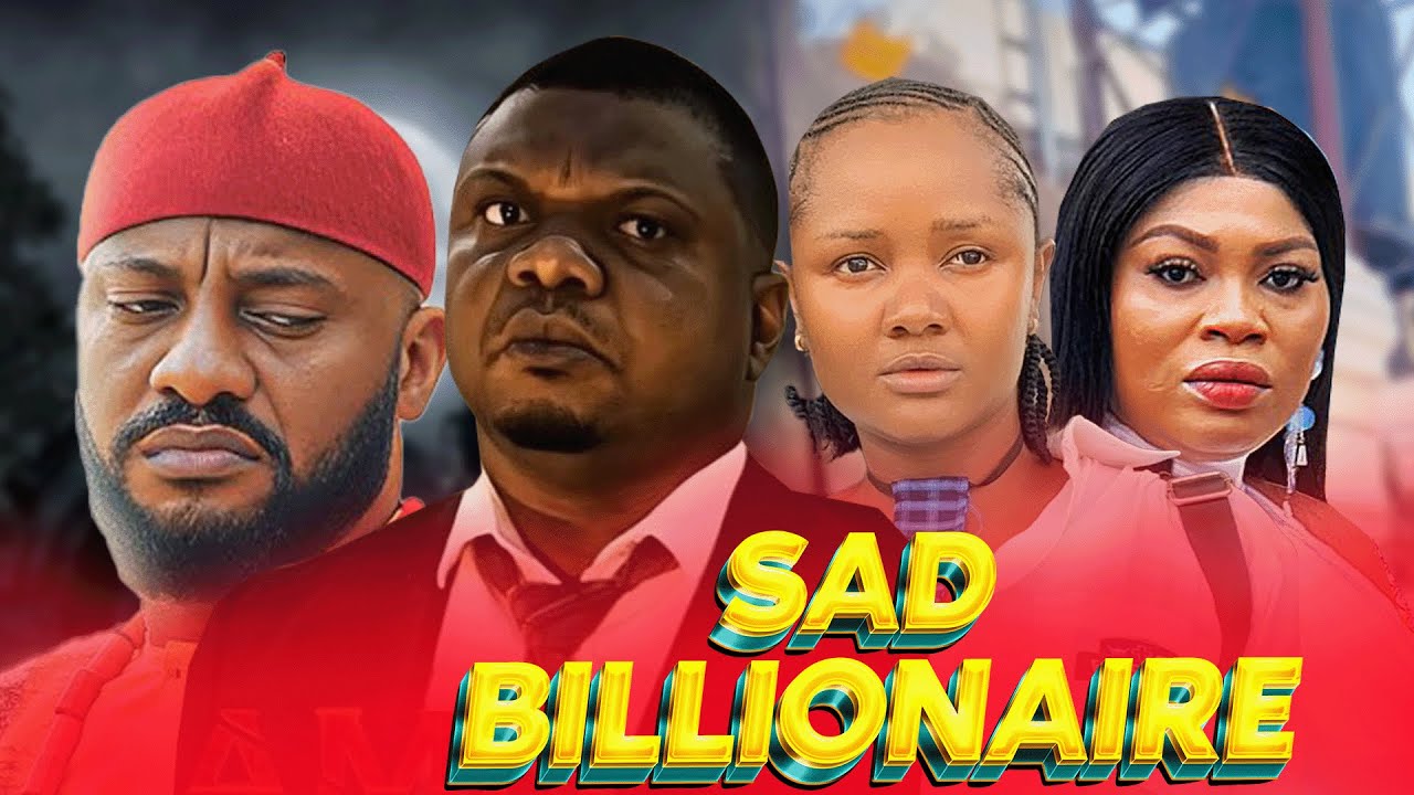 The Sad Billionaire Full Movie - Ken Erics, Jane Obi & Gina kings 2024 ...