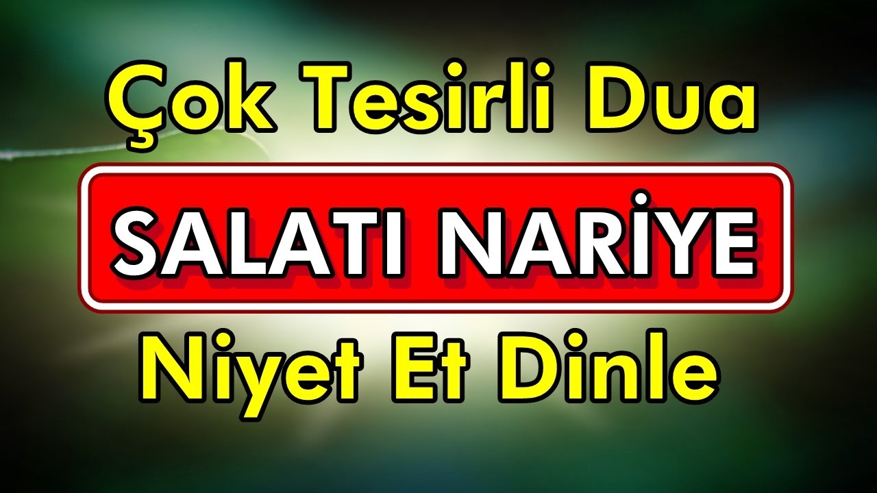 SALAVATI NARİYE DUASI DİNLE - En Etkili Dualar - YouTube