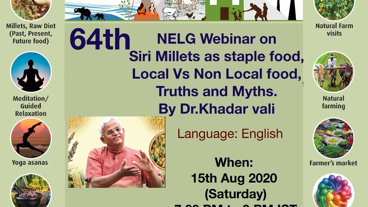 NELG 64th Webinar Siri Millets as staple food & Local Vs Non Local food ...
