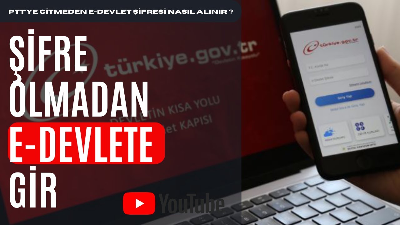 E-DEVLET ŞİFRESİ NASIL ALINIR ? PTT'YE GİTMEDEN ŞİFRE ALMA YÖNTEMİ ! (E-Devlet Şifremi Yenileme ...