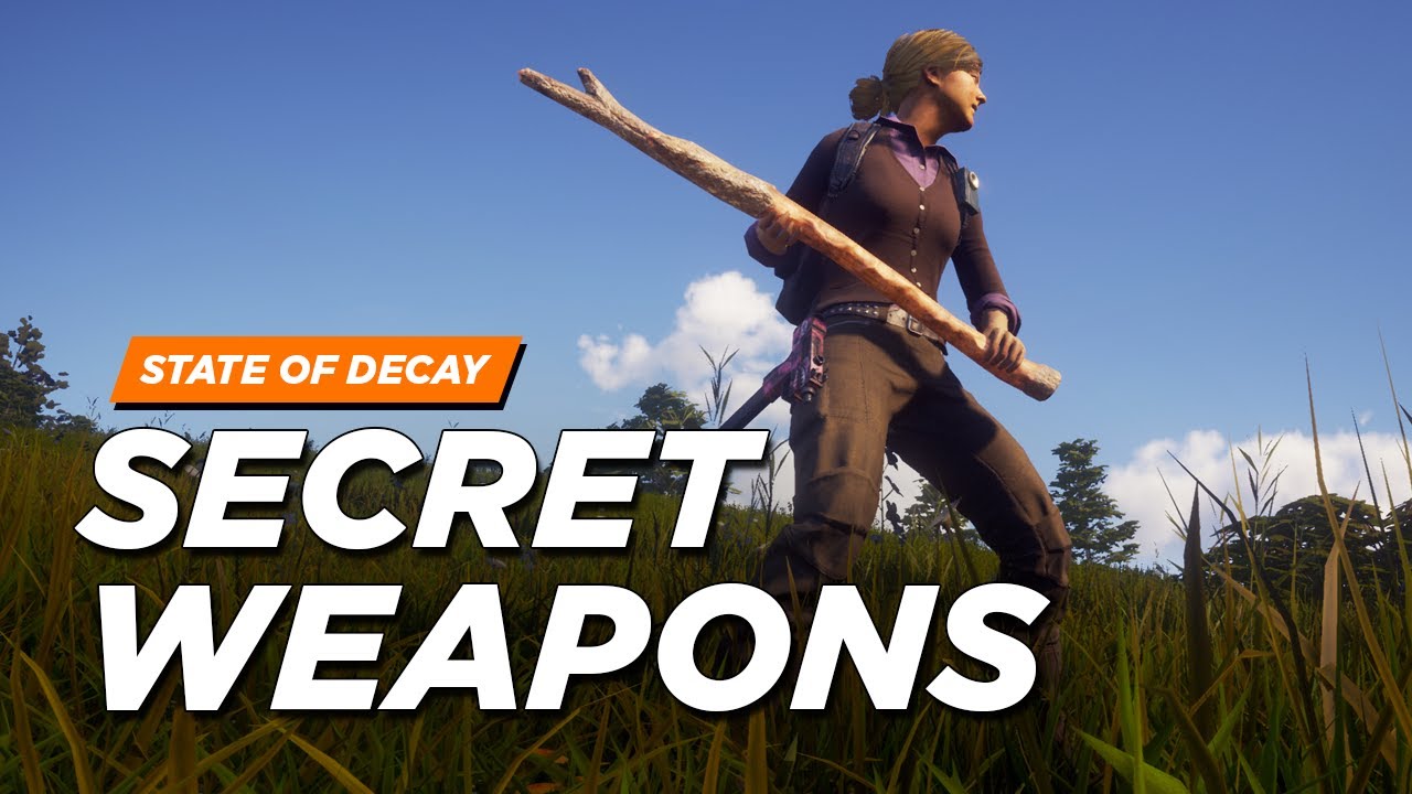 State of Decay 2 - Secret Melee Weapons - YouTube