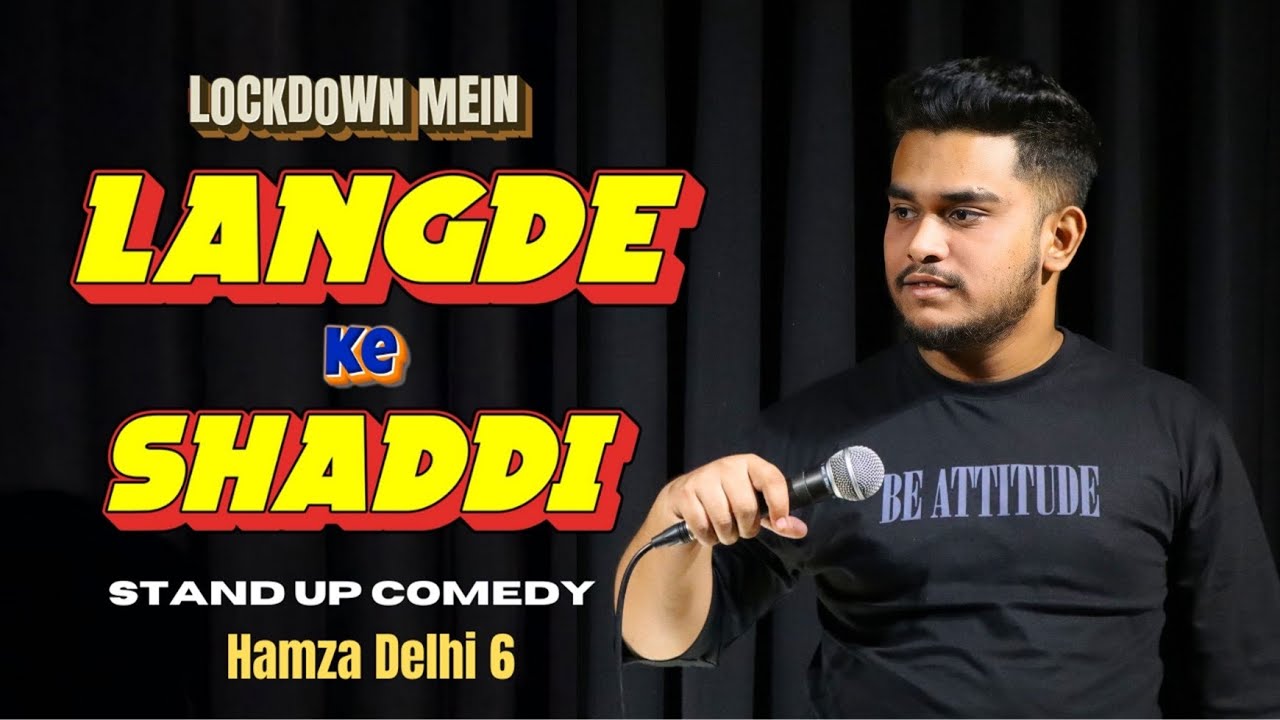 Lockdown Mein Langde Ke Shaadi | Stand Up Comedy By Hamza Delhi 6 - YouTube