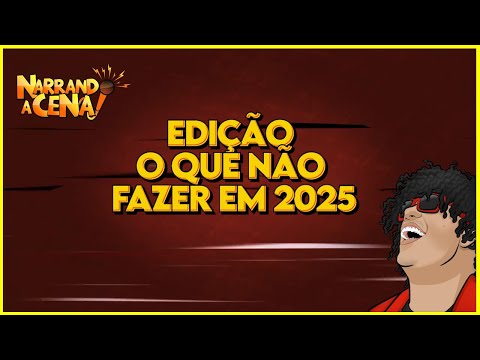 🔴 NARRANDO A CENA | EDIÇÃO O QUE NÃO FAZER EM 2025  #resenha #humor #viraltiktok