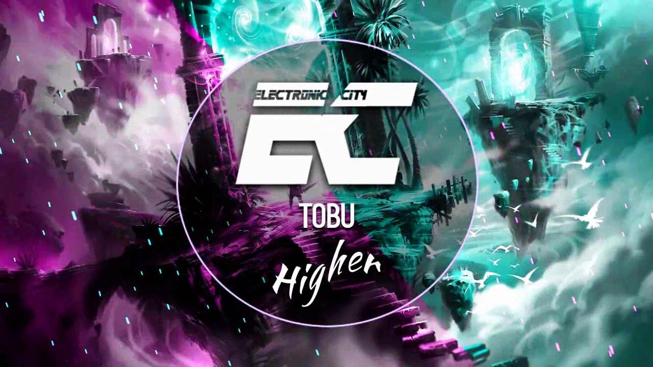 [Progressive House] Tobu - Higher - YouTube