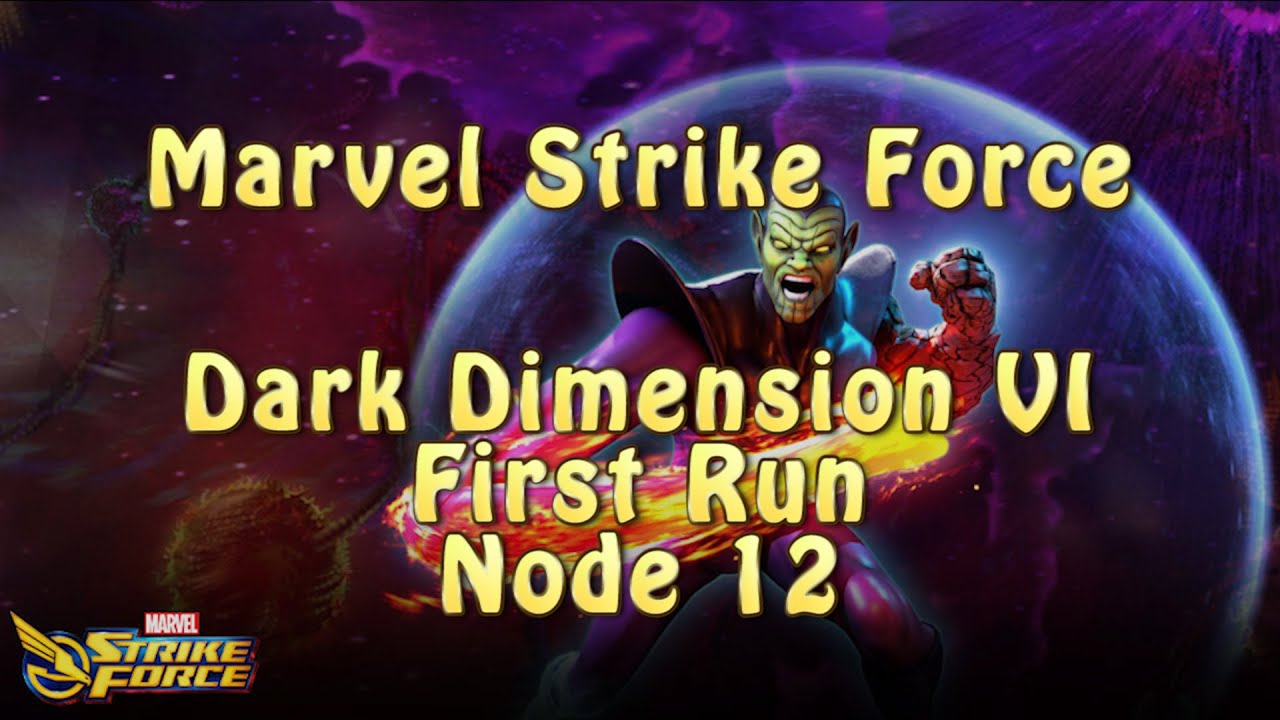 Marvel Strike Force | Dark Dimension 6 | First Run | Node 12 - YouTube
