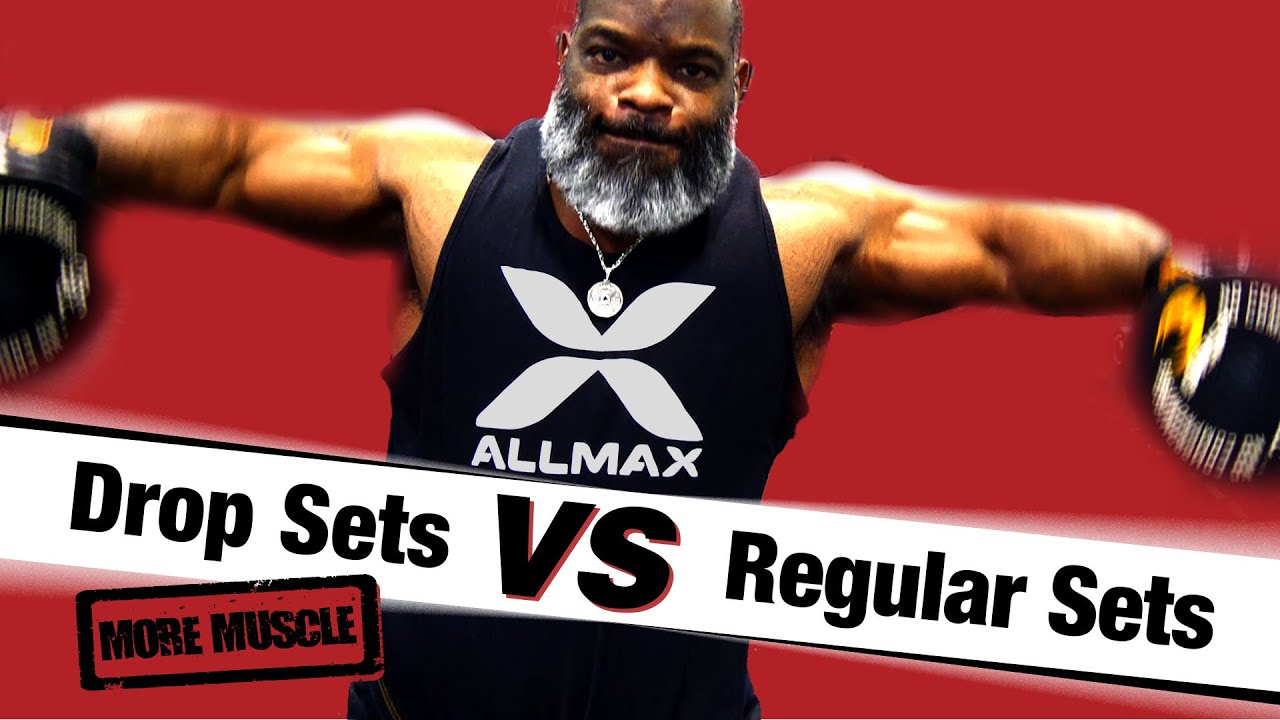 Drop Sets versus Regular Sets | what's the advantage? - YouTube
