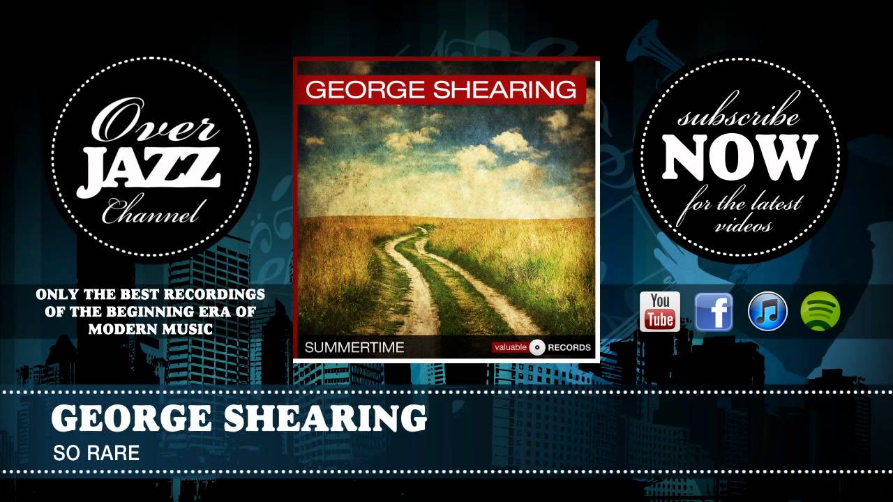 George Shearing - So Rare (1947) - YouTube
