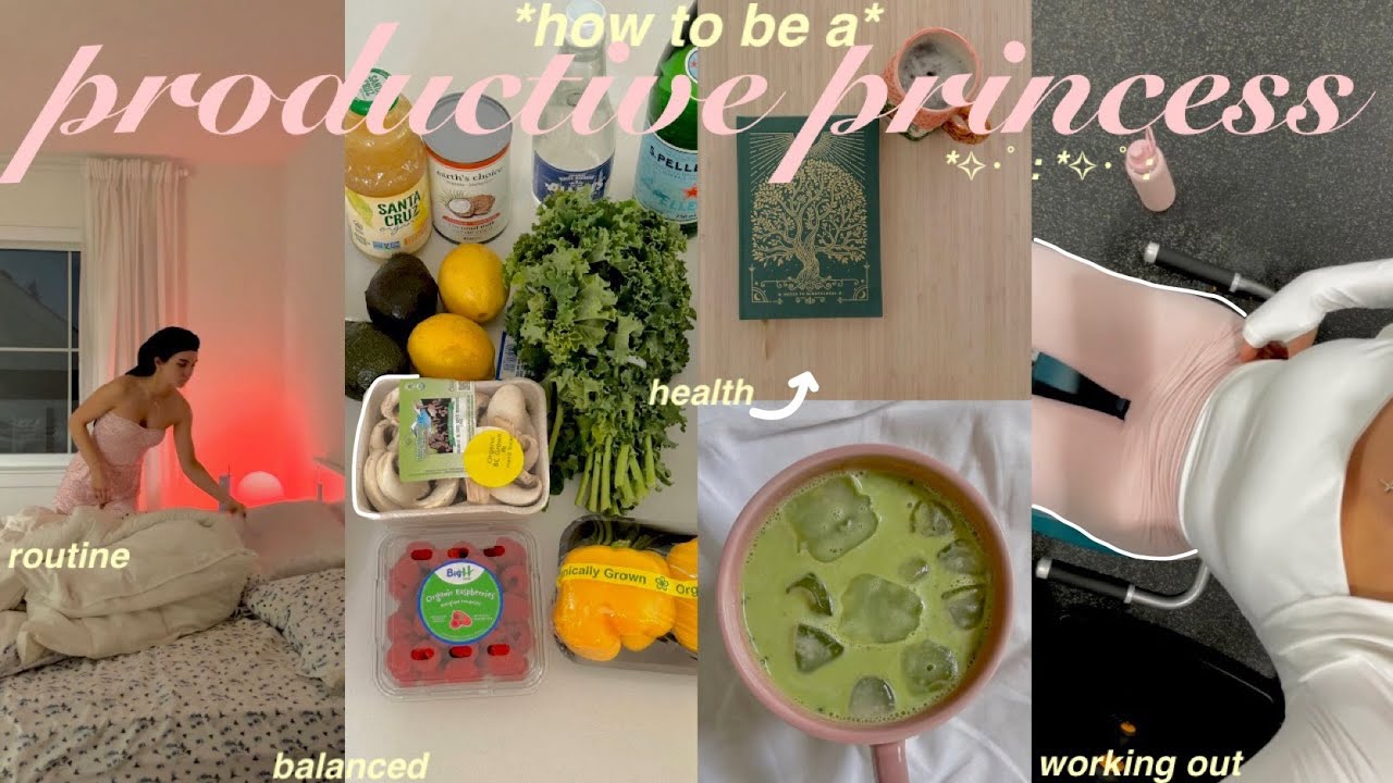 how to be a PRODUCTIVE PRINCESS* 🎀 realistic habits & "it girl" energy ...